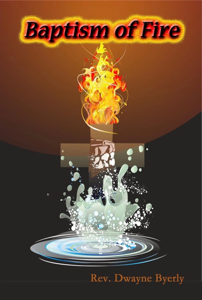 Baptism of Fire | Prophecy and Promises